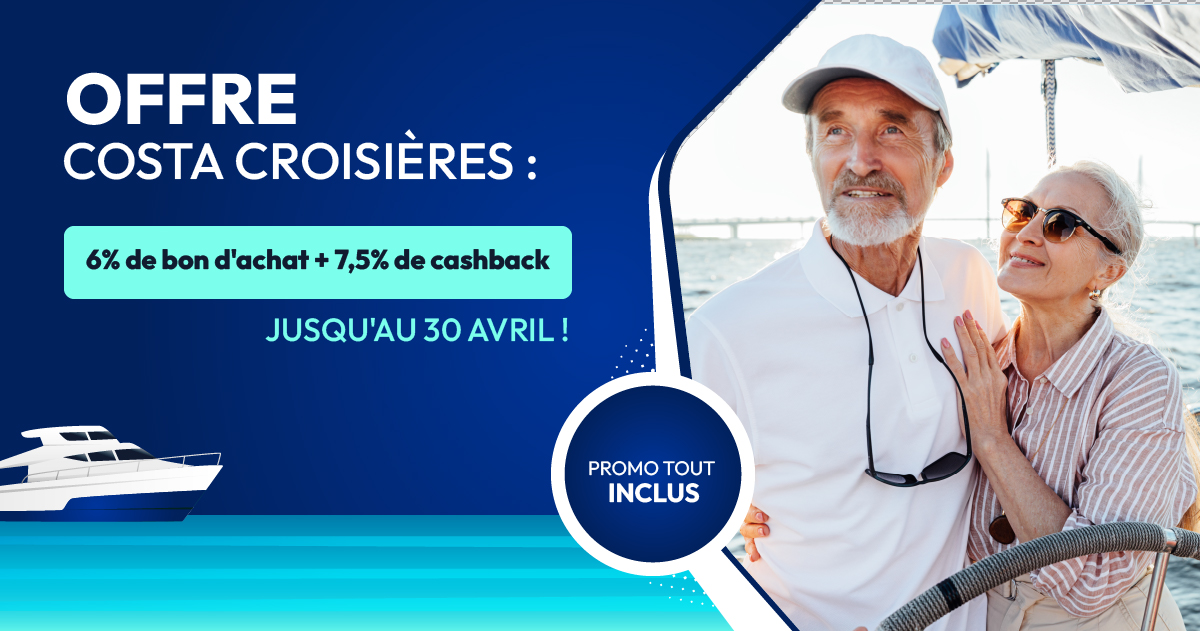 Offre Costa Croisières : 6% de bon d'achat + 7,5% de cashback PROMO ...